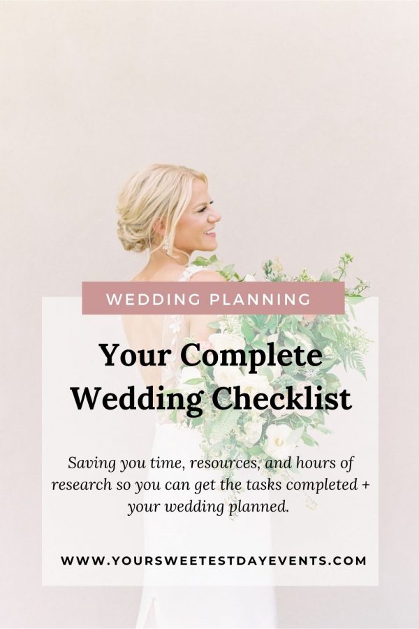 The Complete Wedding Checklist - yoursweetestdayevents.com